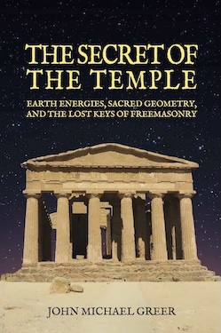 The Secret of the Temple : Earth Energies, Sacred Geometry, and the ...
